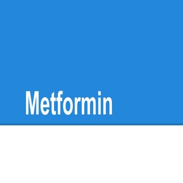 Med Basics: Metformin | PPTX