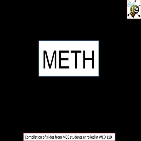 Meth... Not Even Once | PPT