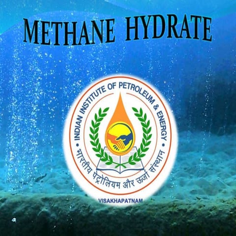 Methane hydrate ppt | PPTX