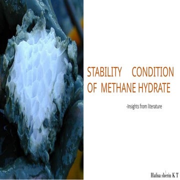 METHANE HYDRATE STABILITY CONDITIONS PPT.pptx