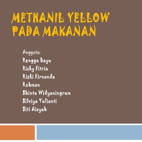 Methanil yellow pada makanan | PPT