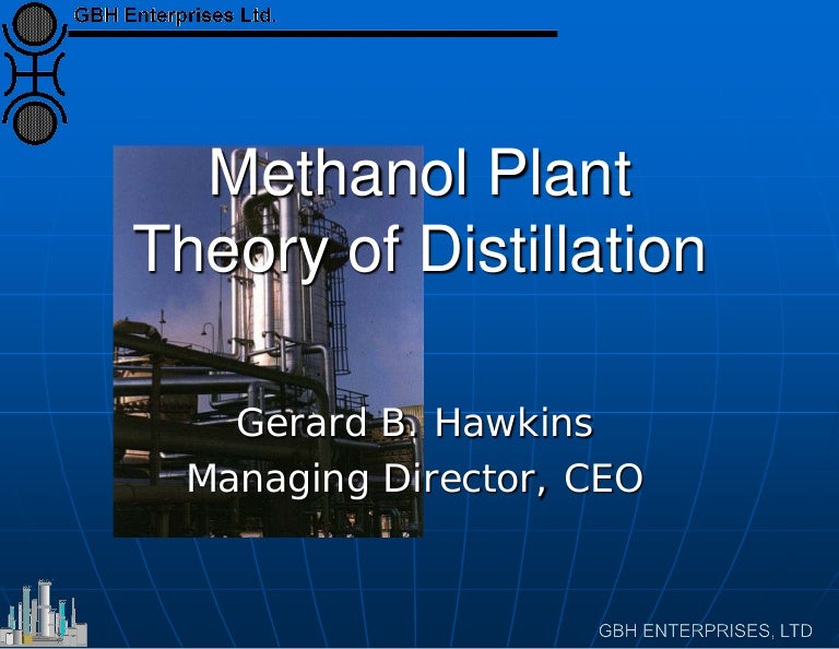 Methanol Plant - Theory of Distillation