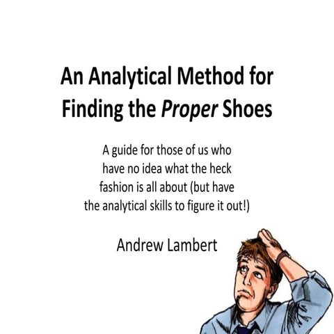 An Analytical Method for Finding the Proper Shoes | PPTX