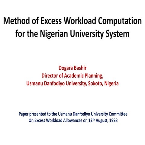 Method of excess workload computation for nigerian university system | PPTX