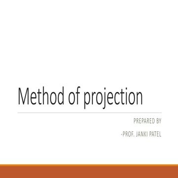 Method of projection | PPTX