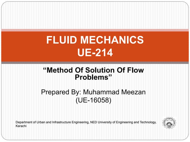 Method Of Solution Of Flow Problems Pptx Physics Science