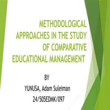 METHODOLOGICAL APPROACHES IN THE STUDY OF COMPARATIVE EDUCATIONAL.pptx