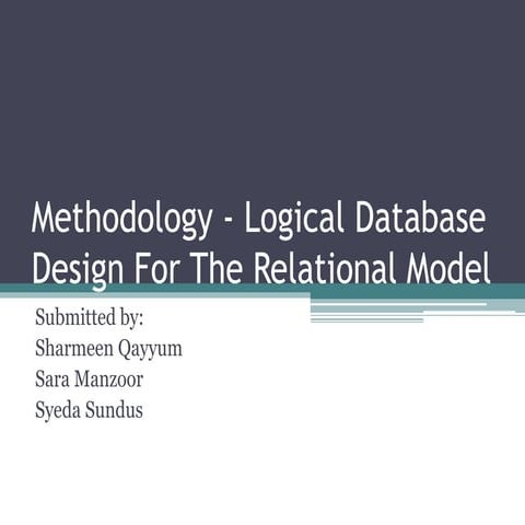 Methodology logical database design for the relational | PPTX