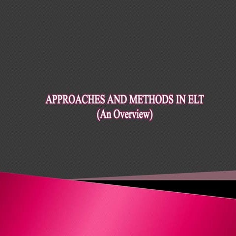 Approaches and Methods in English Language Teaching | PPT