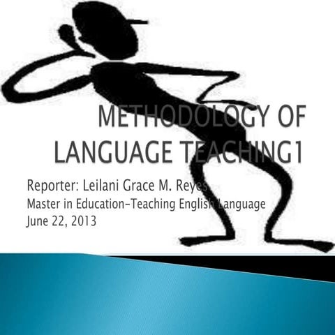 Methodology of language teaching1 | PPTX | Education