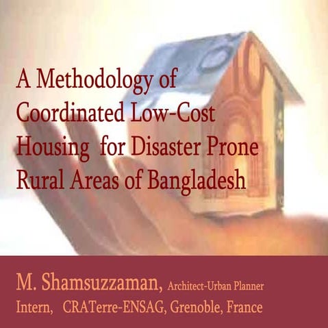 A methodology of coordinated low-cost housing for disaster prone rural ...