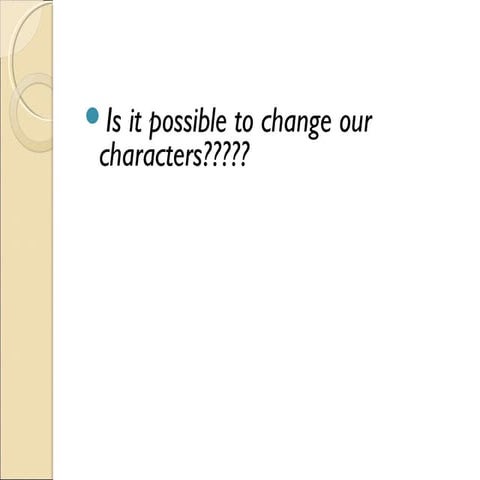 Methods of Change in Character | PPT