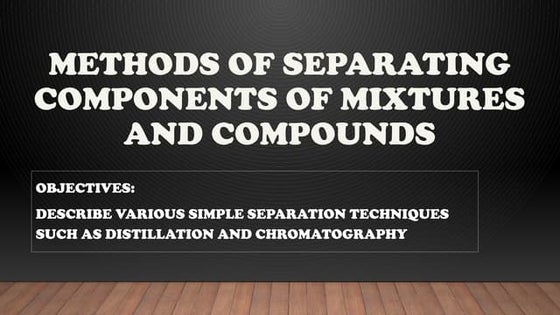 5-Separating Mixtures.pptx