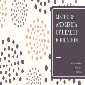 Methods and media of health education | PPTX