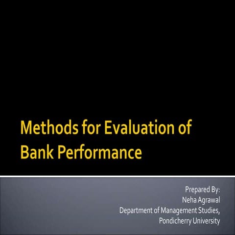 Methods of Bank Performance Evaluation | PPT
