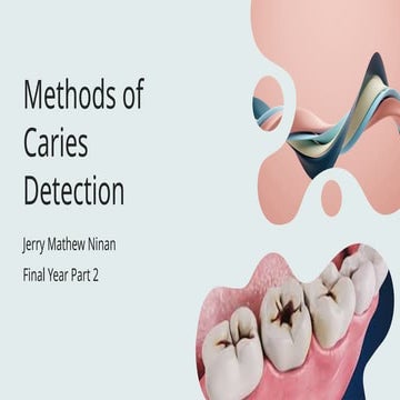 Methods of Caries Detection[1].pptx by jerry | PPTX