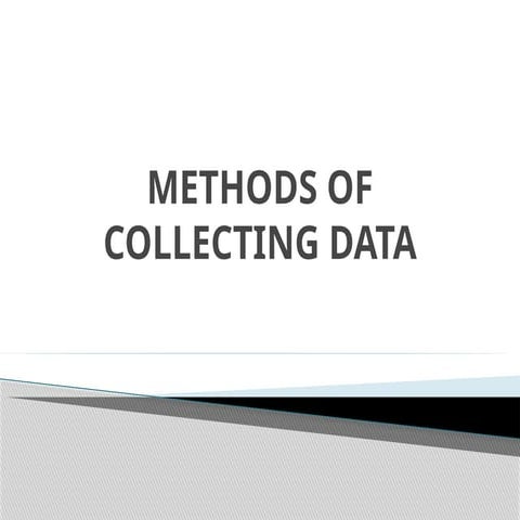 METHODS OF COLLECTING DATA statistics Math 7.pptx