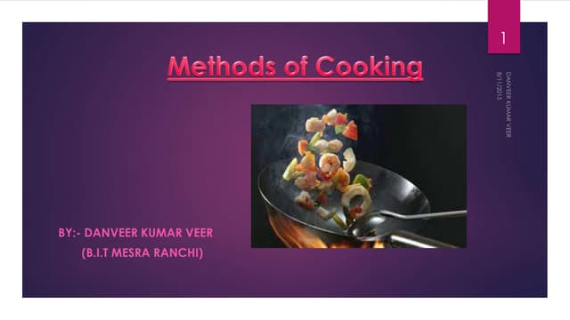 Methods in cooking dry heat method, moist heat | PPTX