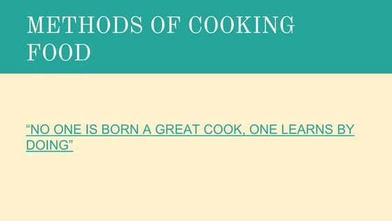 Basic cooking principles | PPT | Cooking | Food & Drink