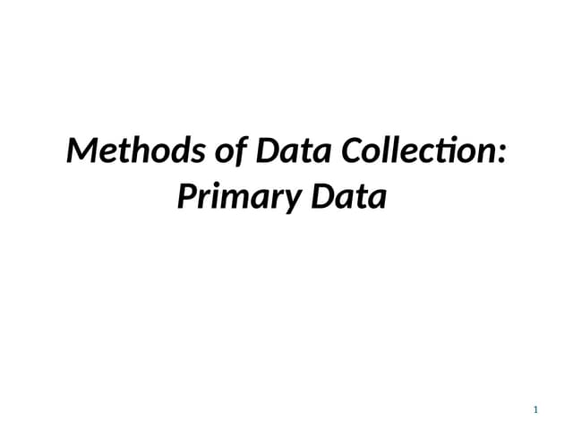 Methods of data collection (research methodology) | PPTX