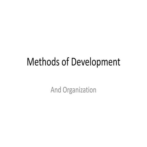 Methods Of Development | PPTX | College Planning | College Education