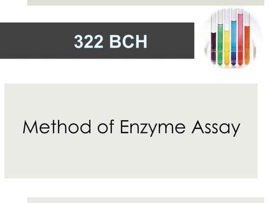 Enzyme assays | PPT | Chemistry | Science