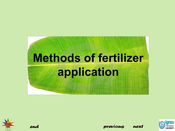 Methods of fertilizer application | PPT | Agriculture | Industries