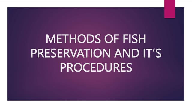 Preservation of fish | PPTX
