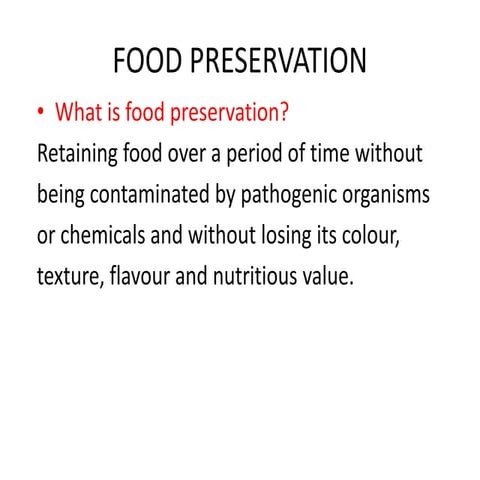 Methods of food preservation | PPTX