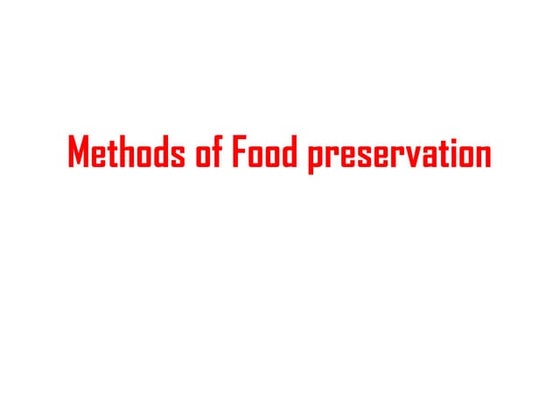 Food preservation and storage | PPTX | Healthy Cooking and Eating ...