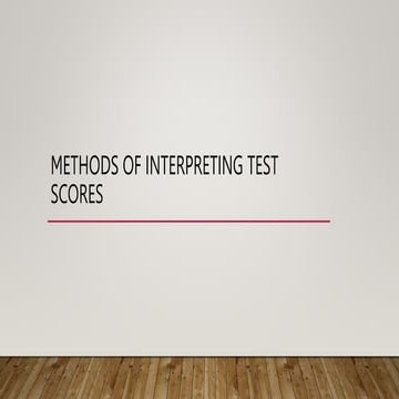 METHODS OF INTERPRETING TEST SCORES.pptx
