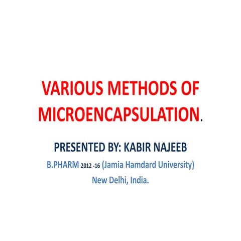 Methods of microencapsulation in Pharmtech. | PPT