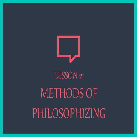 methodsofphilosophizing.pptx