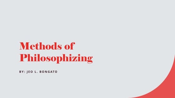 Lesson 2 methods of philosophizing | PPTX | Agnosticism | Religion & Spirituality