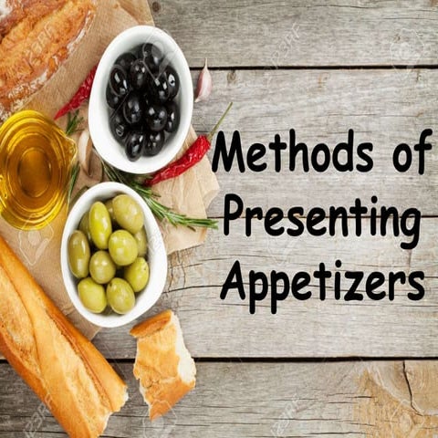 Methods of presenting appetizer | PPTX