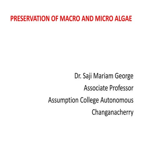 Taxonomic identification of micro and macro algae | PPTX