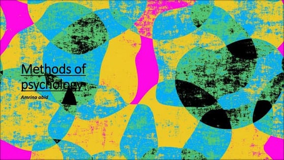 METHODS OF PSYCHOLOGY | PPTX | Science