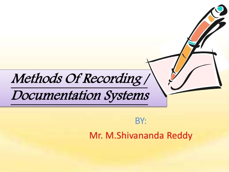 Methods Of Recording methods-of-recording