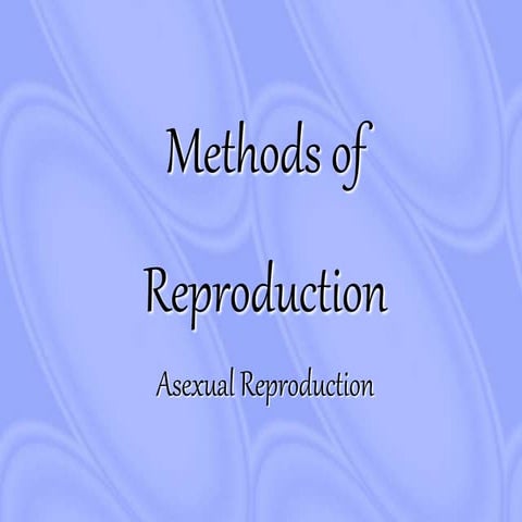 Methods of reproduction file ppt | PPT