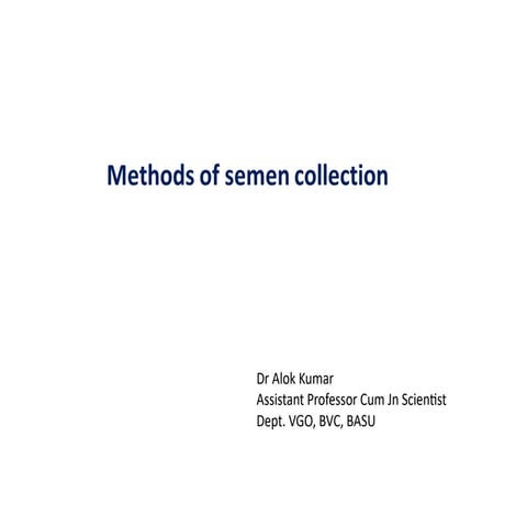 Andrology lecture 16 Semen collection from male animals and its ...