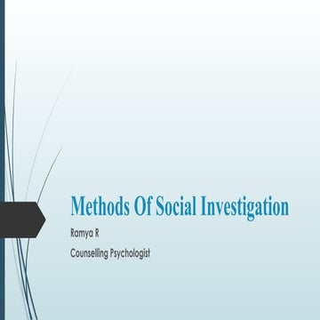 Methods Of Social Investigation - Ramya Well-Being Coach | PPTX