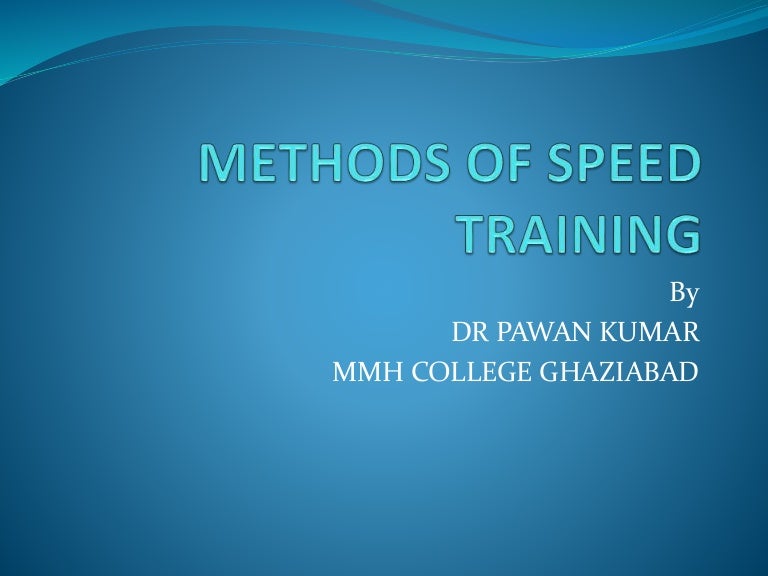 Methods Of Speed Training methods-of-speed-training