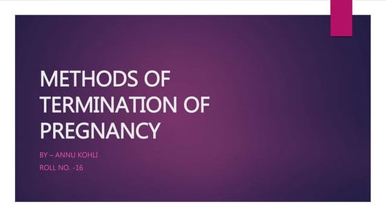 medical termination of pregnancy | PPTX
