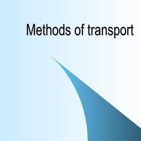 Methods of transport | PPT