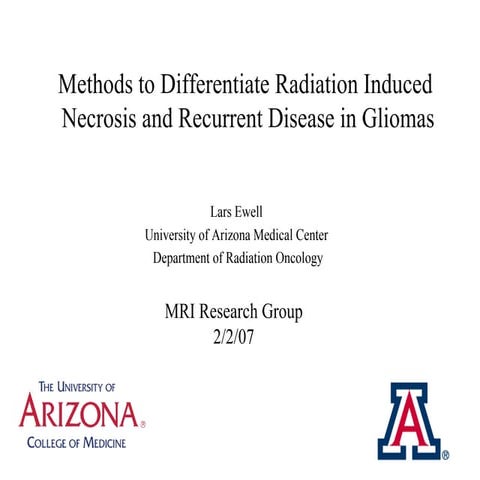 Methods To Differentiate Radiation Induced Necrosis And Recurrent ...