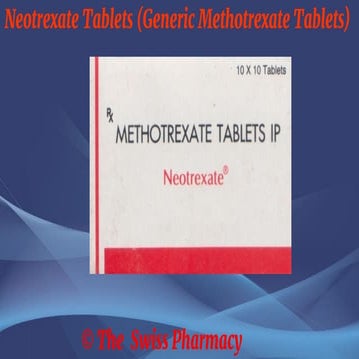 Neotrexate (Generic Methotrexate Tablets) | PDF | Cancer | Diseases and ...