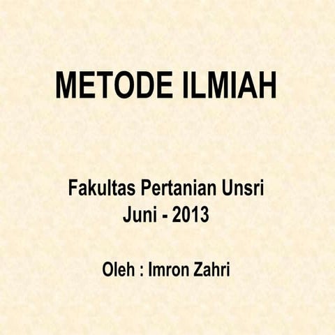Metode ilmiah | PPT
