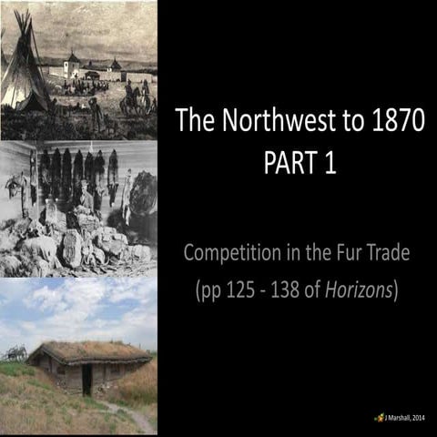 Hudson's Bay Company and Northwest Company and the Fur Trade in Canada ...