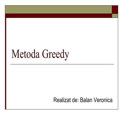 Metoda greedy | PPT