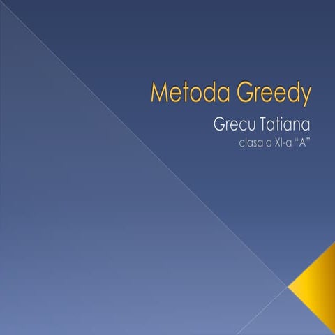 Metoda greedy | PPTX